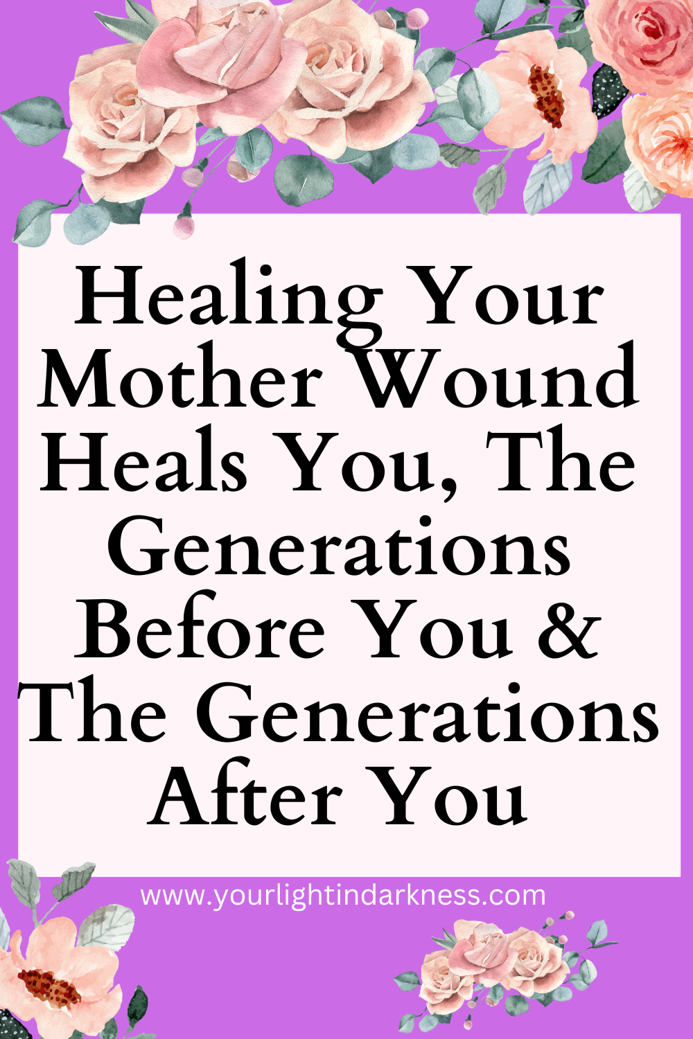 Generations Will Be Healed When You Heal Your Mother Wound