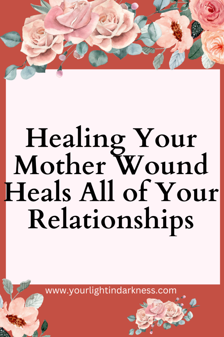 Healing Your Mother Wound Heals All Of Your Relationships